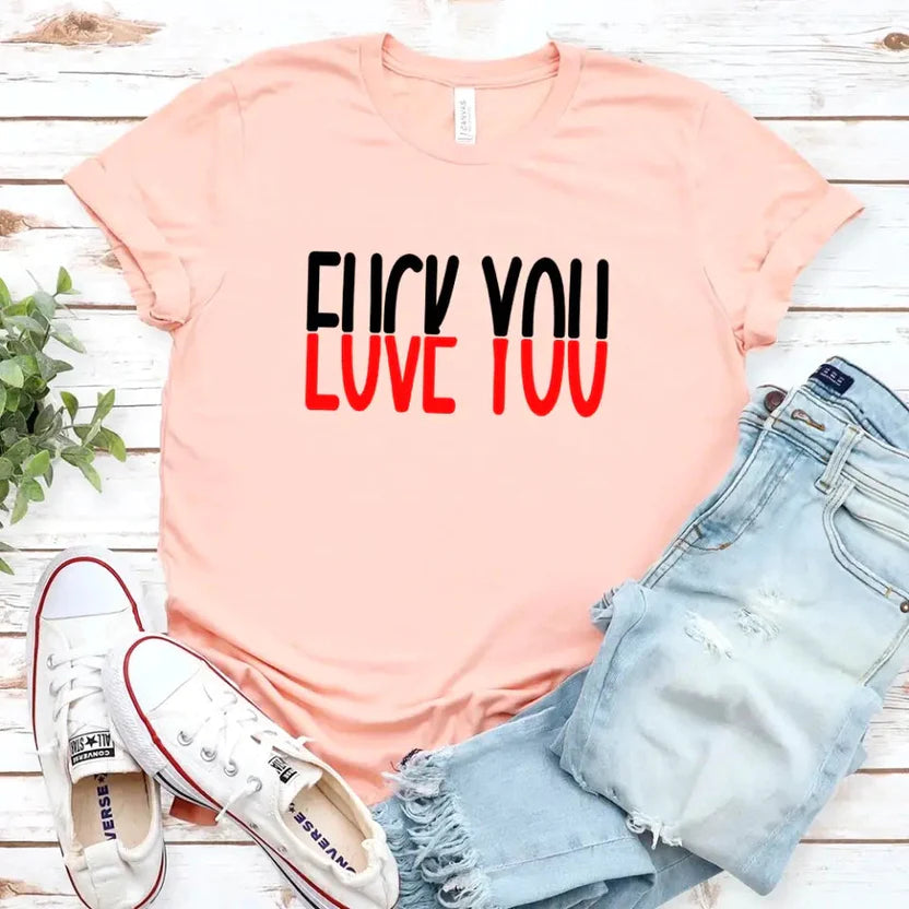 F*ck You, Love You – DTF Transfer – TheCEO.Store