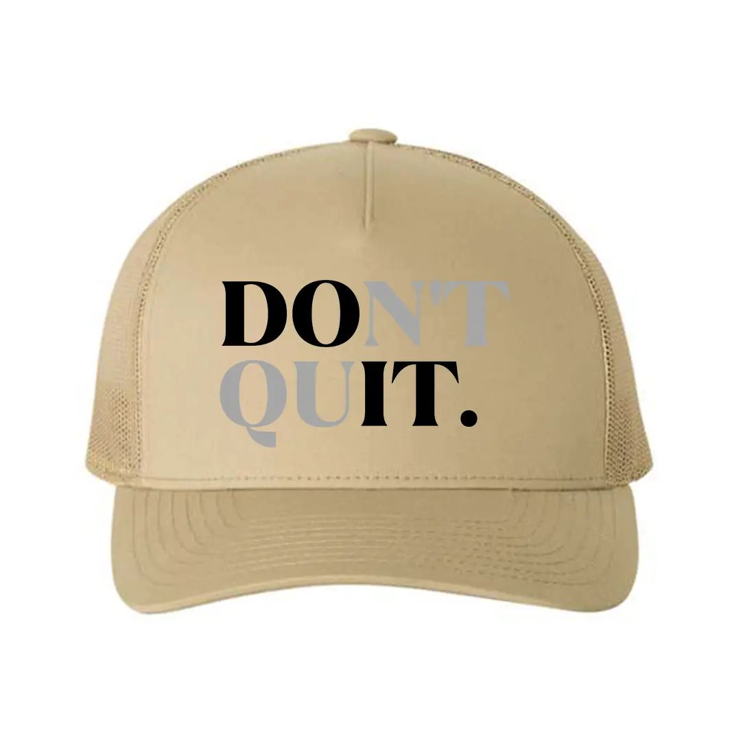 Don't Quit Retro Embroidered Snapback Trucker Hat – TheCEO.Store